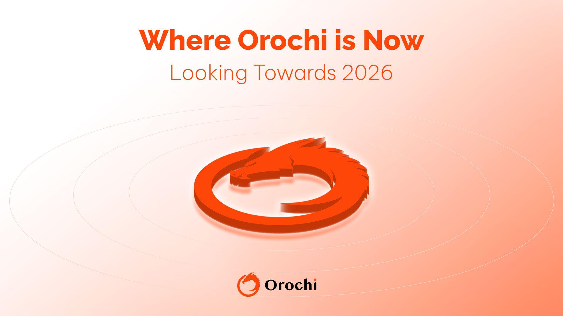 Where Orochi Is Now | Looking Towards 2026 | Orochi Network